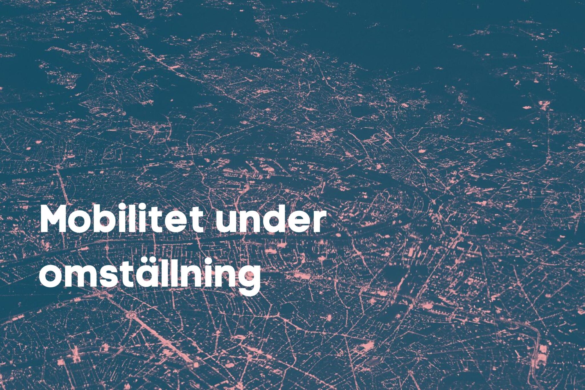 Mobilitet under omställning | Innovationsveckan